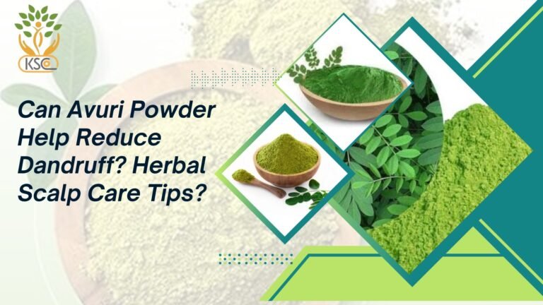 Avuri Powder for Dandruff | Natural Herbal Scalp Care Tips